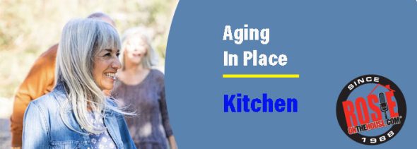 A Well-Functioning Kitchen For All Ages – Rosie On The House