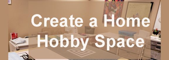 Make Room For What You Love: Here’s How To Create A Home Hobby Space ...